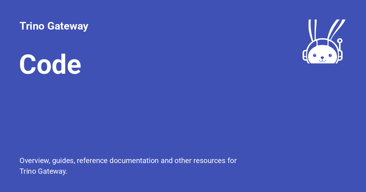 Code Trino Gateway