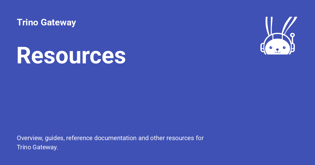Resources Trino Gateway